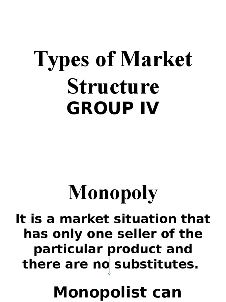 Types of Market Structure | PDF | Business | Finance & Money Management