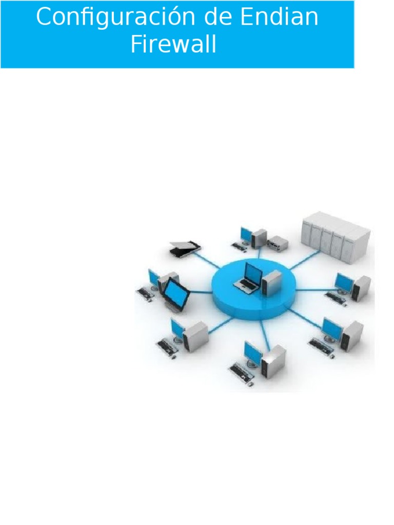 Configuring Endian Firewall: Network Topology, Installation, and Basic ...