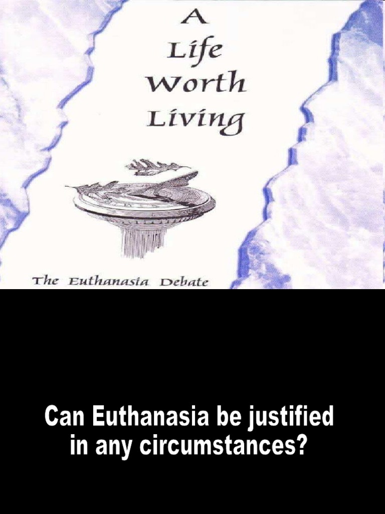 Euthanasia: Ethical Perspectives and Debate | PDF | Social Institutions ...