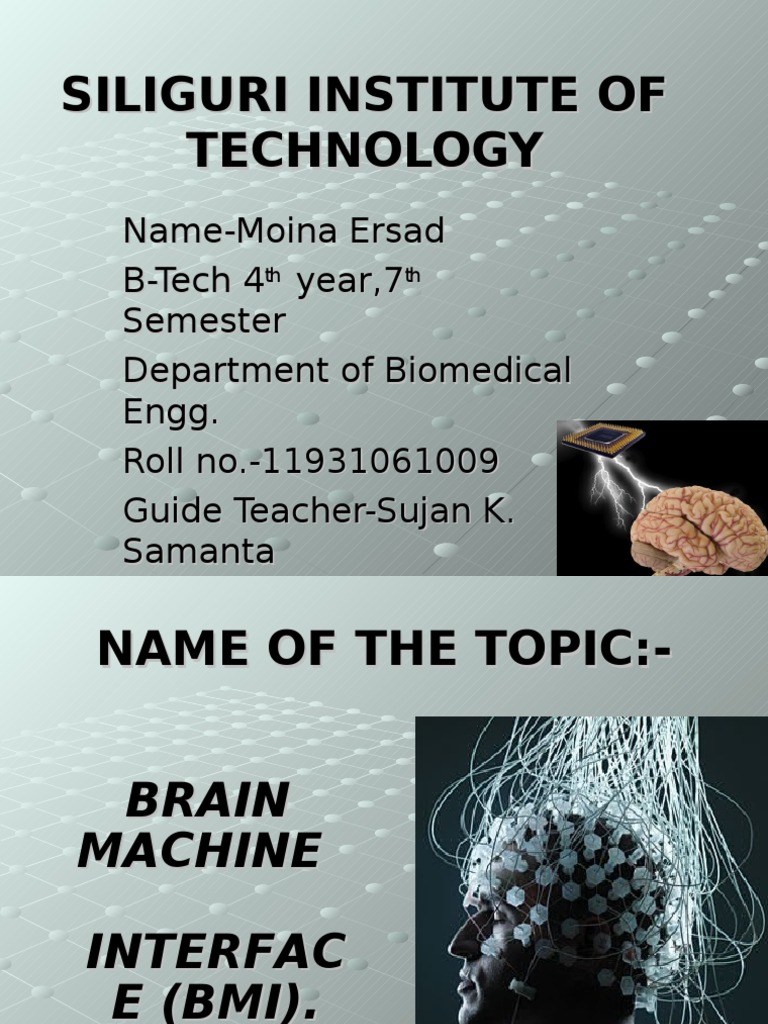Brain Machine Interface (BMI) by Moina Ersad | PDF | Brain | Neuroscience