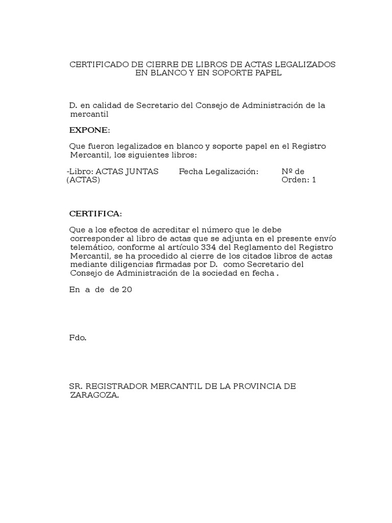 Certificado de Cierre de Libros de Actas Legalizados en Blanco y en Soporte Papel | PDF