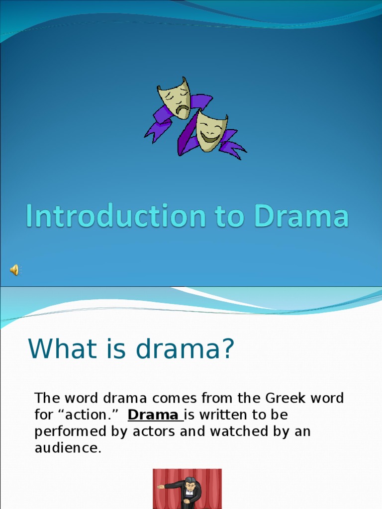 Welcome To Drama - Intro To Drama | PDF | Play (Theatre) | Theatre