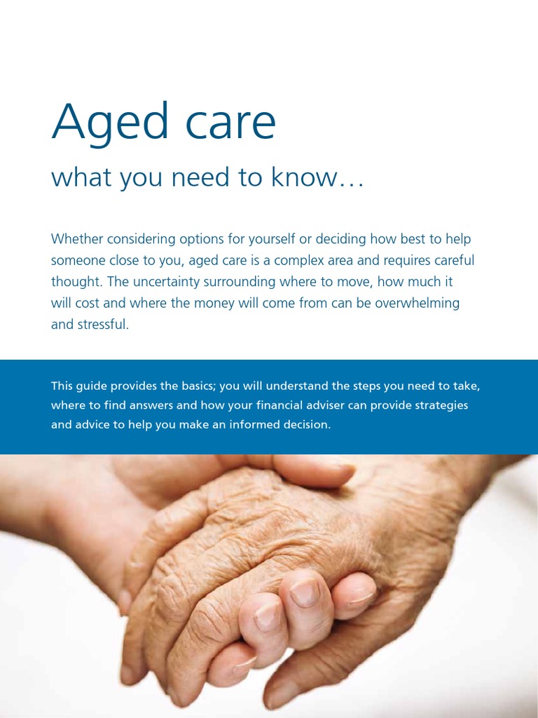 Aged Care: What You Need To Know | PDF | Nursing Home Care | Elderly Care