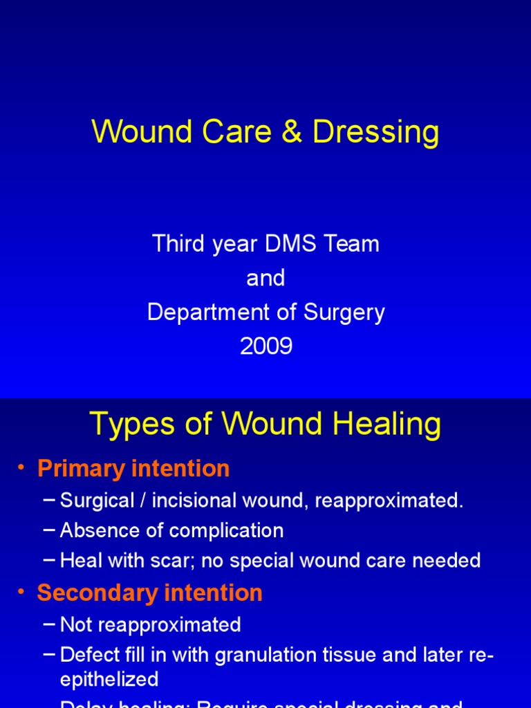 Wound Care & Dressing: A Comprehensive Guide on Wound Healing, Types of ...