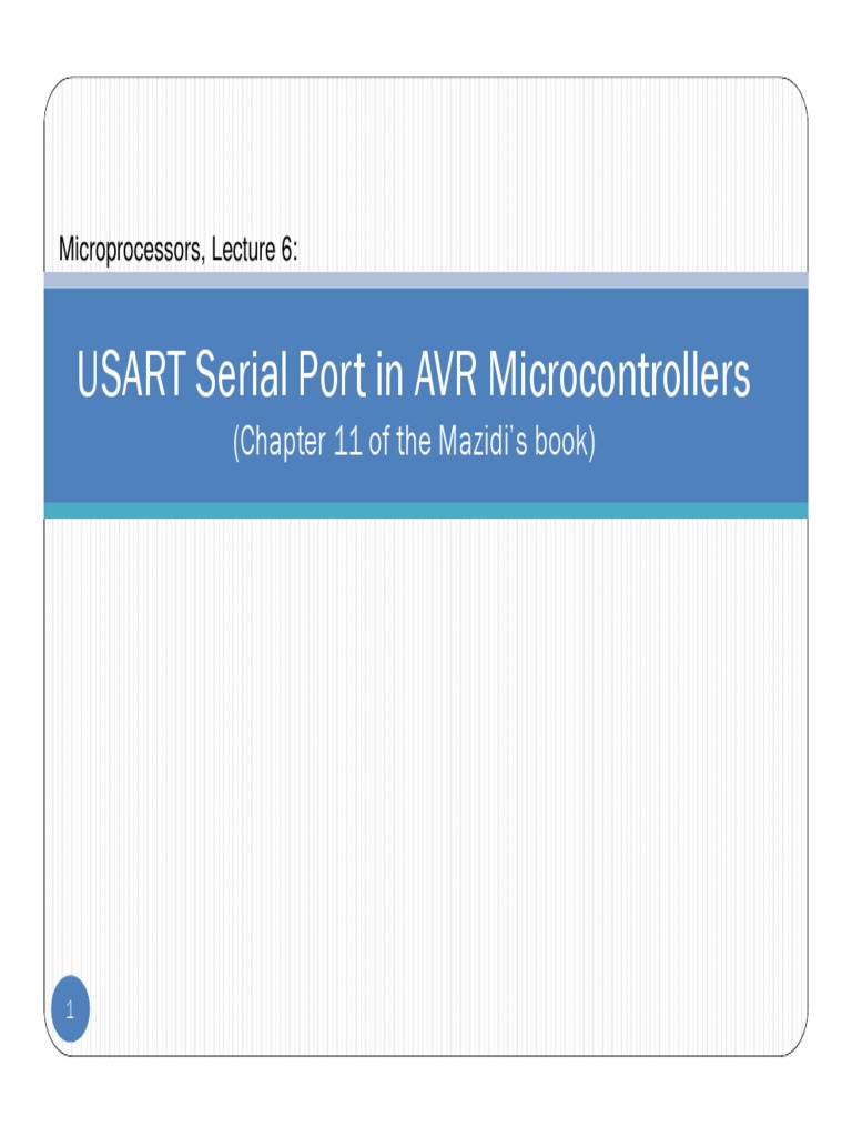 Usart Serial Port In Avr Microcontrollers Chapter 11 Of The Mazidis Book Download Free Pdf 