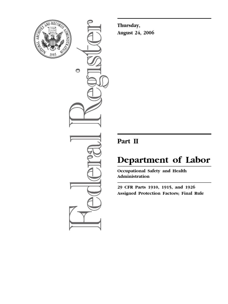 Rule: Safety and Health Standards, Etc.: Respiratory Protection ...