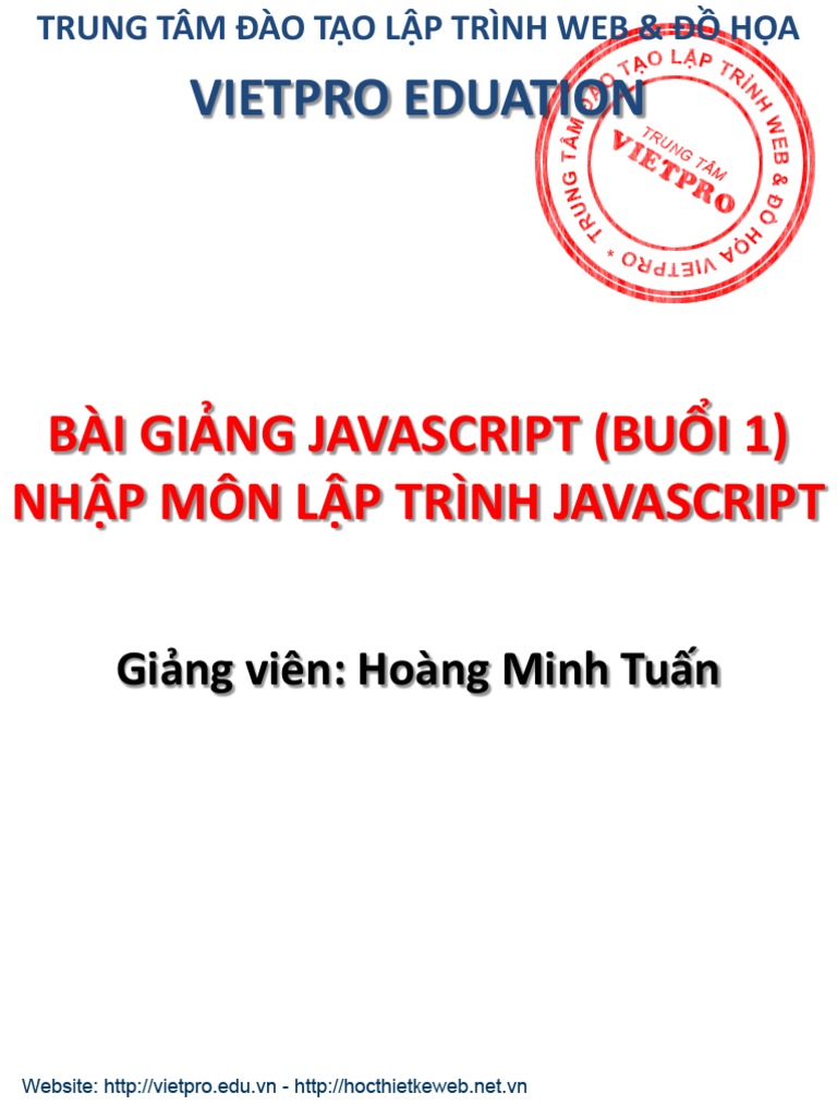 Slide Bài Giảng Javascript Của Vietpro (Buổi 01) | PDF