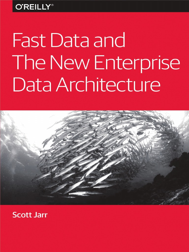 Fast Data Enterprise Data Architecture | PDF | Analytics | Big Data