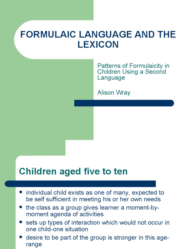 Formulaic Languagewray Kids5to10 | PDF | Language Acquisition | Learning