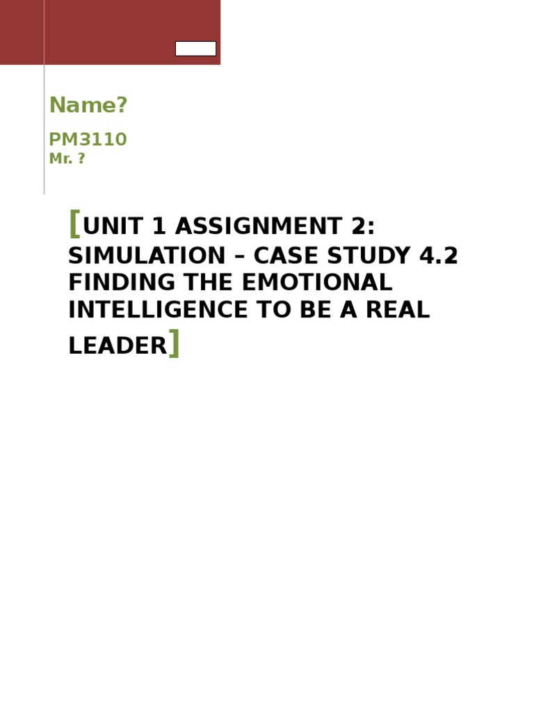 Unit 1 Assignment 2 - Simulation - Case Study 4.2 | PDF | Leadership ...
