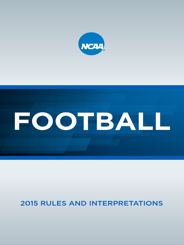 NCAA Football Rules 2015-2016 | PDF