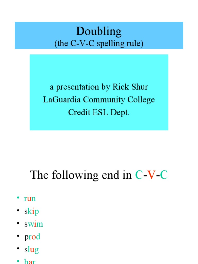 CVC Doubling Rule Explained | PDF | Stress (Linguistics) | Oral ...