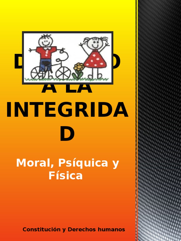 Derecho A La Integridad | PDF | Dignidad | Derechos humanos