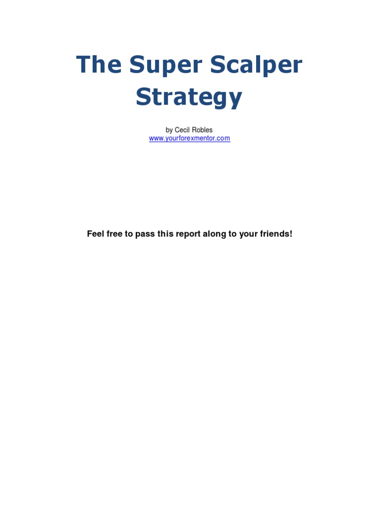 Super Scalper Strategy Overview | PDF