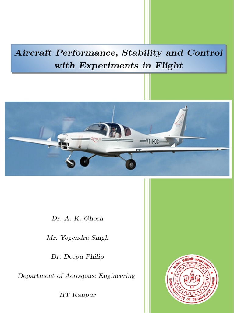 Aircraft Performance, Stability and control with experiments in Flight ...