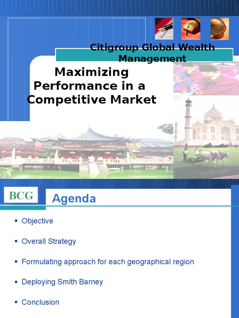 Maximizing Performance in A Competitive Market: Citigroup Global Wealth ...
