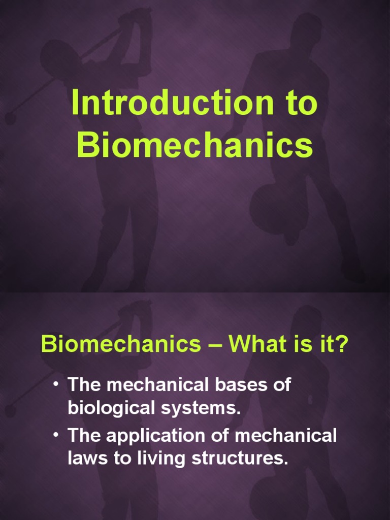 Intro To Biomechanics (TV) | PDF | Biomechanics | Mechanics