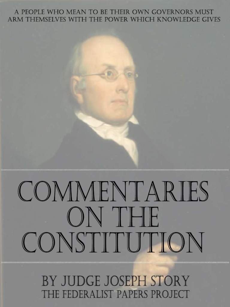 Commentaries On The Constitution by Joseph Story Abridged | PDF ...