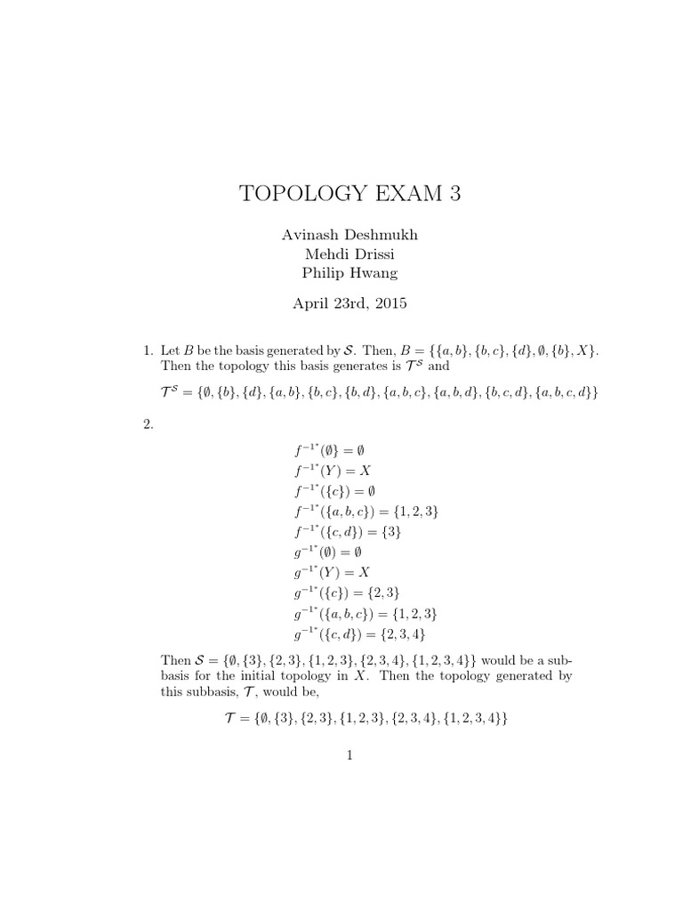 Topology Exam 3: Avinash Deshmukh Mehdi Drissi Philip Hwang April 23rd ...