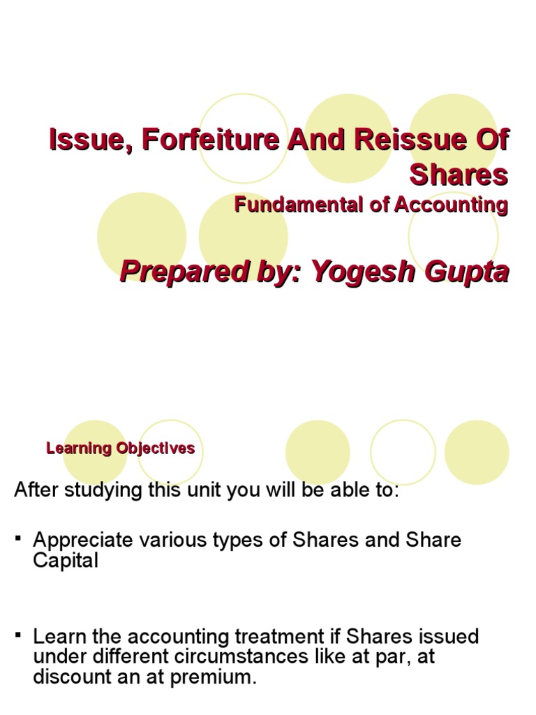 Forfeiture and Reissue of Shares Explained | PDF | Debits And Credits ...