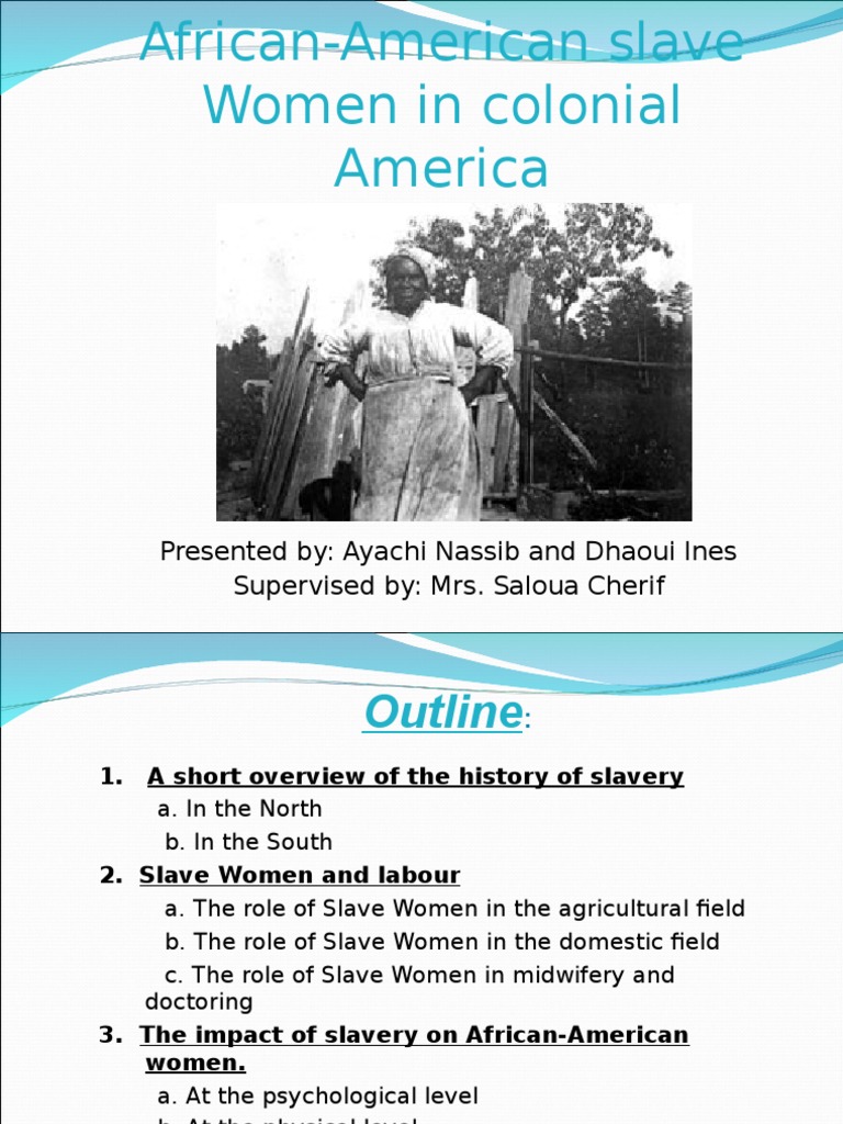 African-American Women in colonial America.ppt | Slavery | Unfree Labour