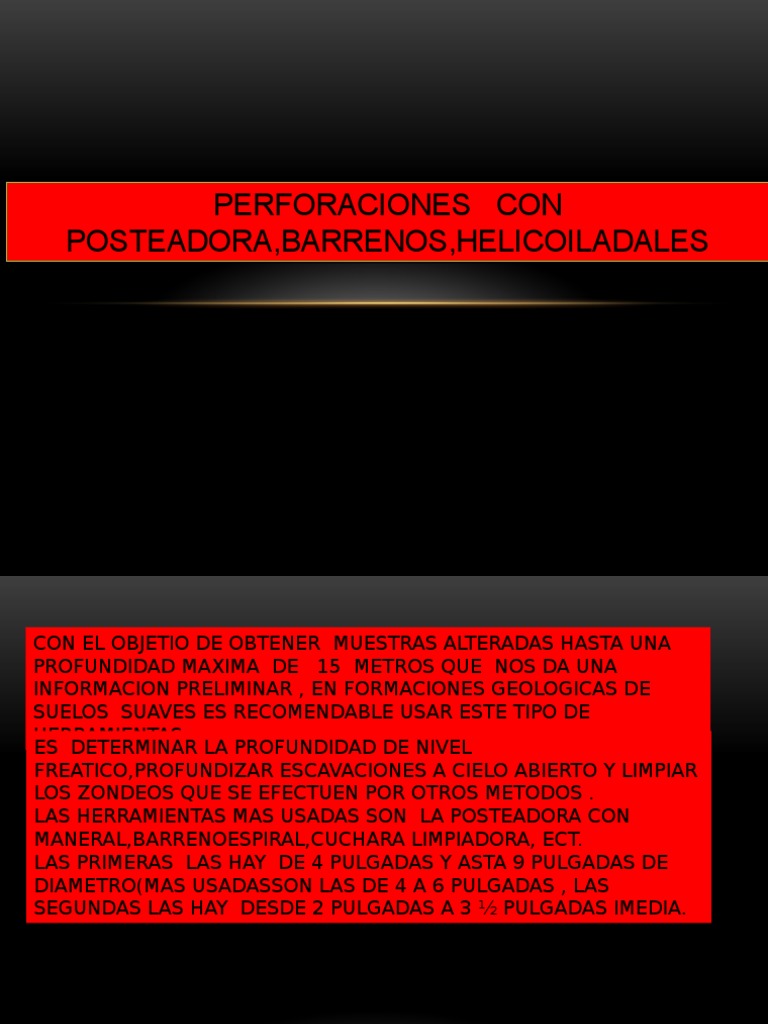 Perforaciones Con Posteadora, Barrenos, Helicoiladales | PDF