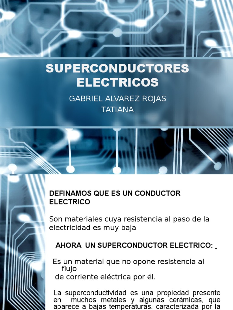 Superconductores: Propiedades y Usos | PDF | Superconductividad | Electrón