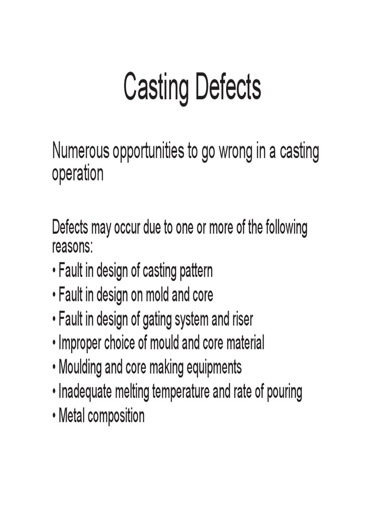 Casting Defects: Numerous Opportunities To Go Wrong in A Casting ...