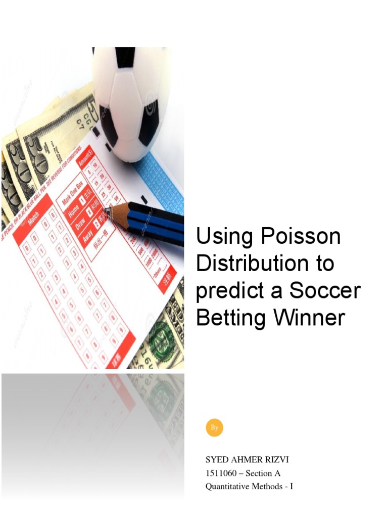 Poisson Distribution in Soccer Betting | PDF | Poisson Distribution ...