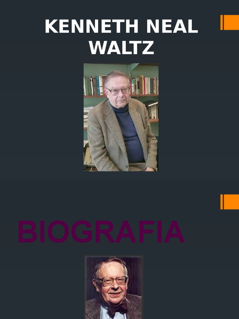 Biografía de Kenneth Waltz y su Neorrealismo | PDF | Ciencias Políticas ...