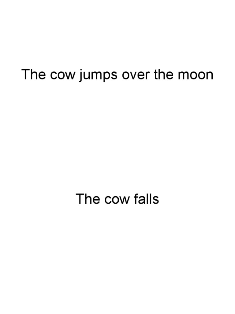 Cow Jumps Over Moon and Falls | PDF