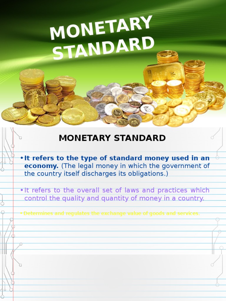 Understanding Monetary Standards: An Analysis of Metallic Standards ...
