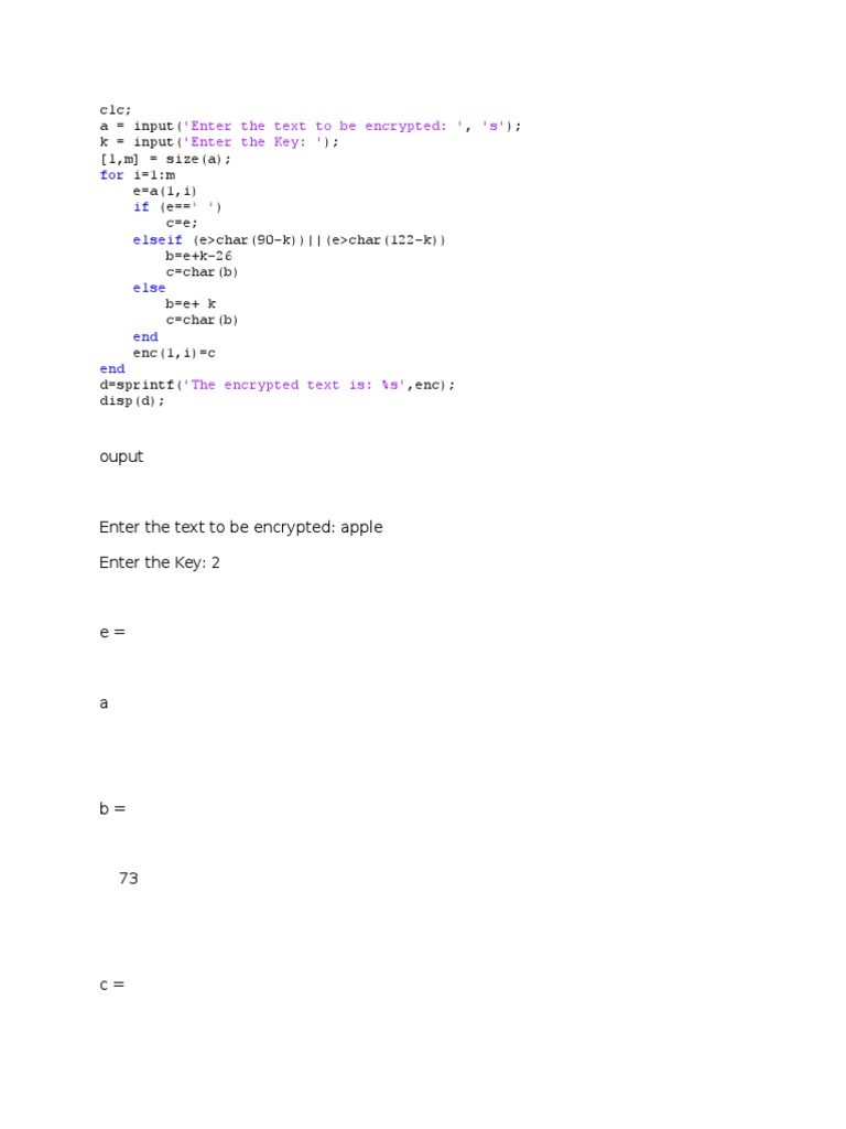 For If Elseif: 'Enter The Text To Be Encrypted: ' 'S' 'Enter The Key ...