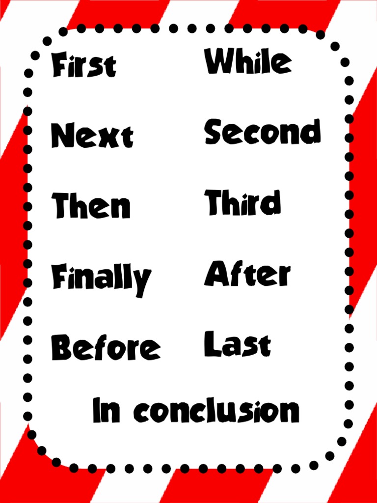 First Next Then Finally Before While Second Third After Last in ...
