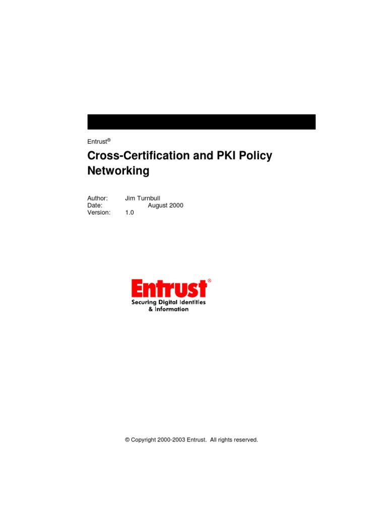 Cross-Certification and PKI Policy Networking: Entrust | PDF