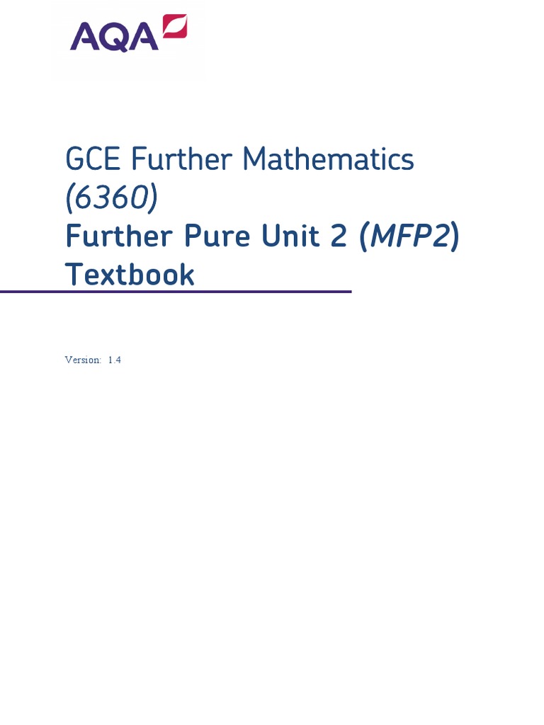 GCE Further Mathematics: Further Pure Unit 2 (MFP2) Textbook | PDF