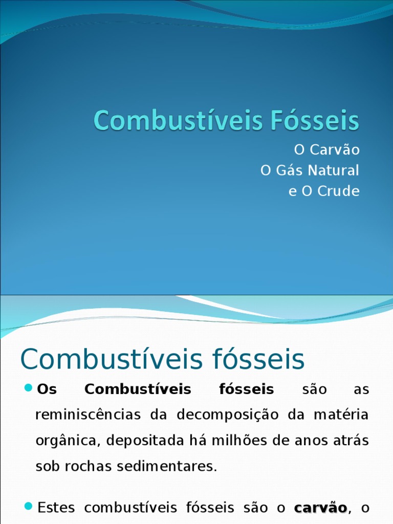 Tipos e Extração de Combustíveis Fósseis | PDF | Carvão | Combustíveis ...