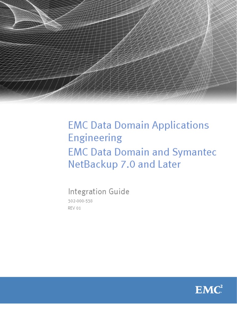 Data Domain and Symantec NetBackup 7.0 and Later Integration Guide | Download Free PDF | Backup ...