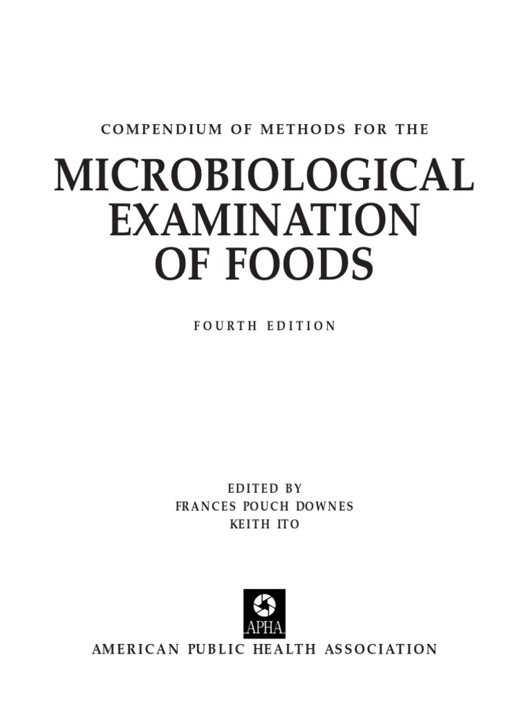 Compendium of Methods For The Microbiological Examination of Foods ...