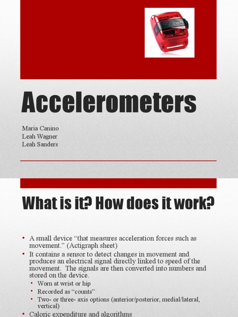 Accelerometers: Maria Canino Leah Wagner Leah Sanders | PDF ...