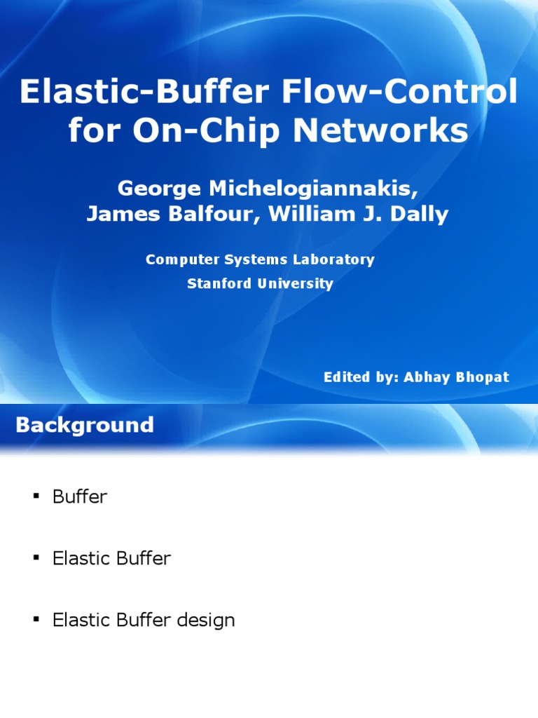 Elastic-Buffer Flow-Control Provides Higher Throughput and Lower Power ...