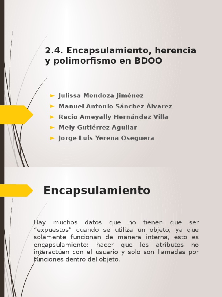 2.4. Encapsulamiento, Herencia y Polimorfismo en BDOO | PDF | Herencia (Programación Orientada a ...