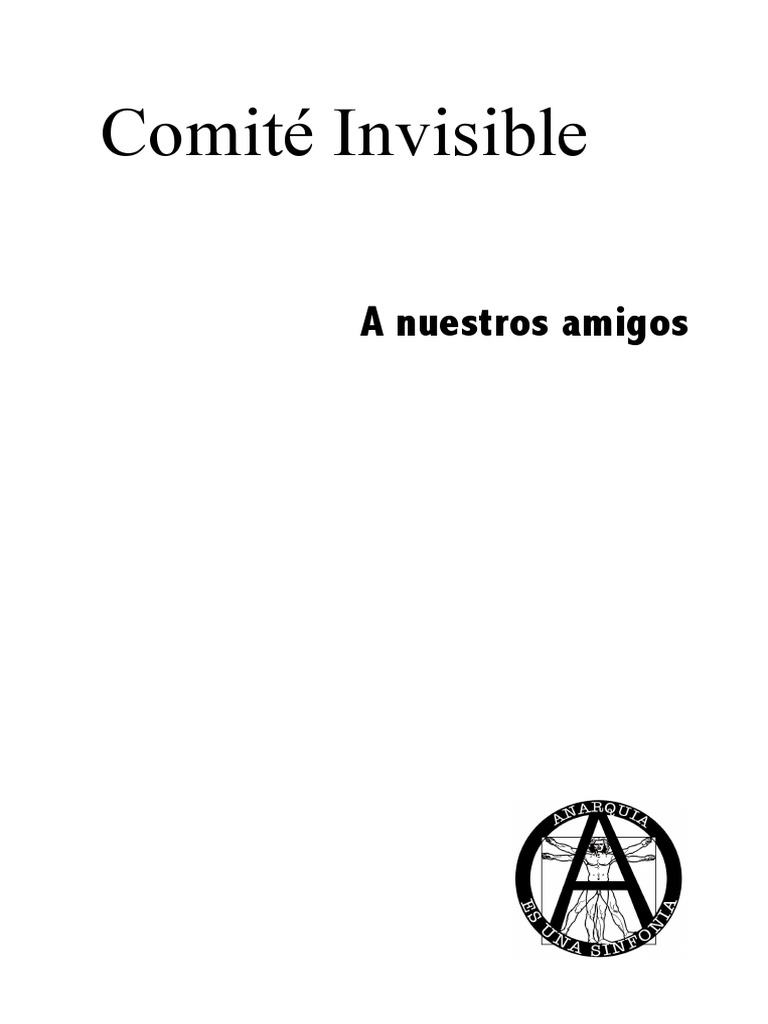 Comité Invisible - A Nuestros Amigos PDF | PDF | Zombis | Verdad