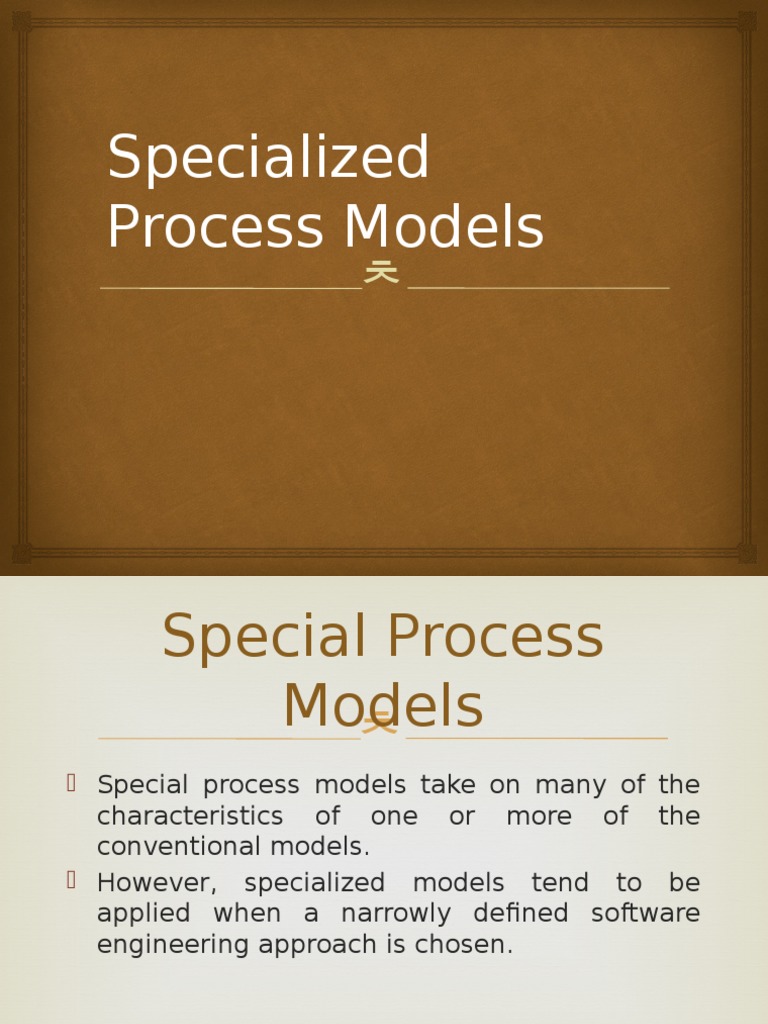 Specialized Process Models Component Based Software Engineering 
