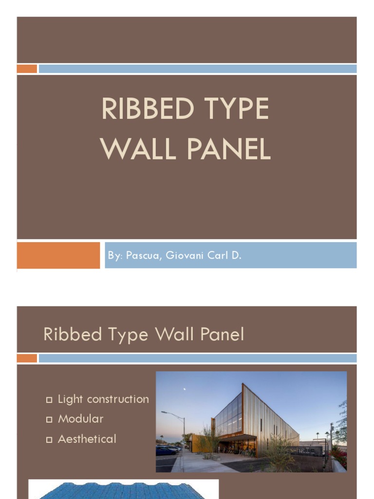Ribbed Type Wall Panel: A Technical Document Detailing the ...