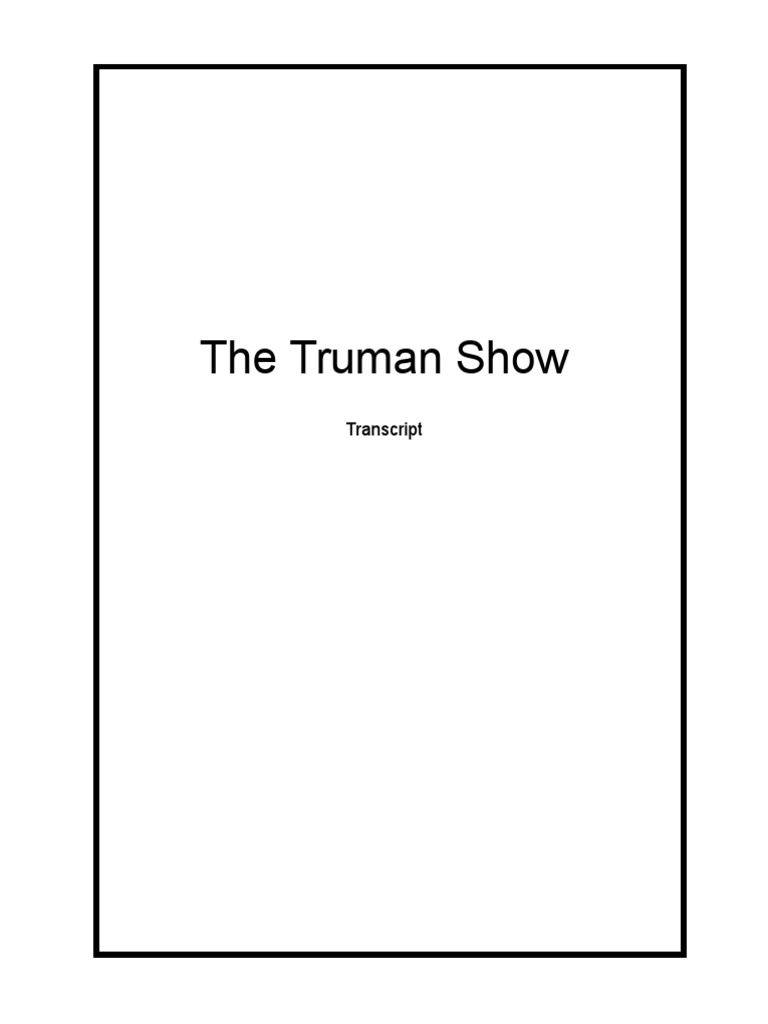 The Truman Show {SCRIPT} | Leisure