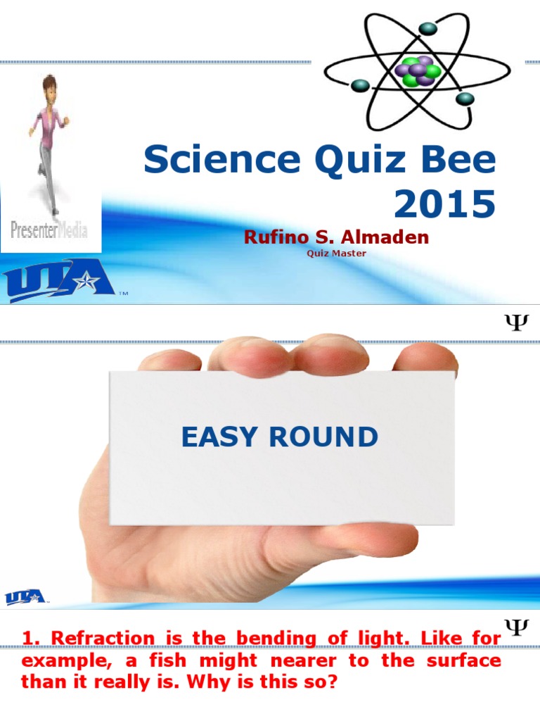 Science Quiz Bee 2015 | PDF | Chemical Bond | Light