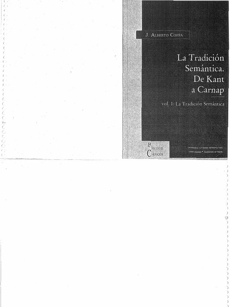 Coffa, J. Alberto La Tradición Semántica de Kant A Carnap. Vol. 1 | PDF ...