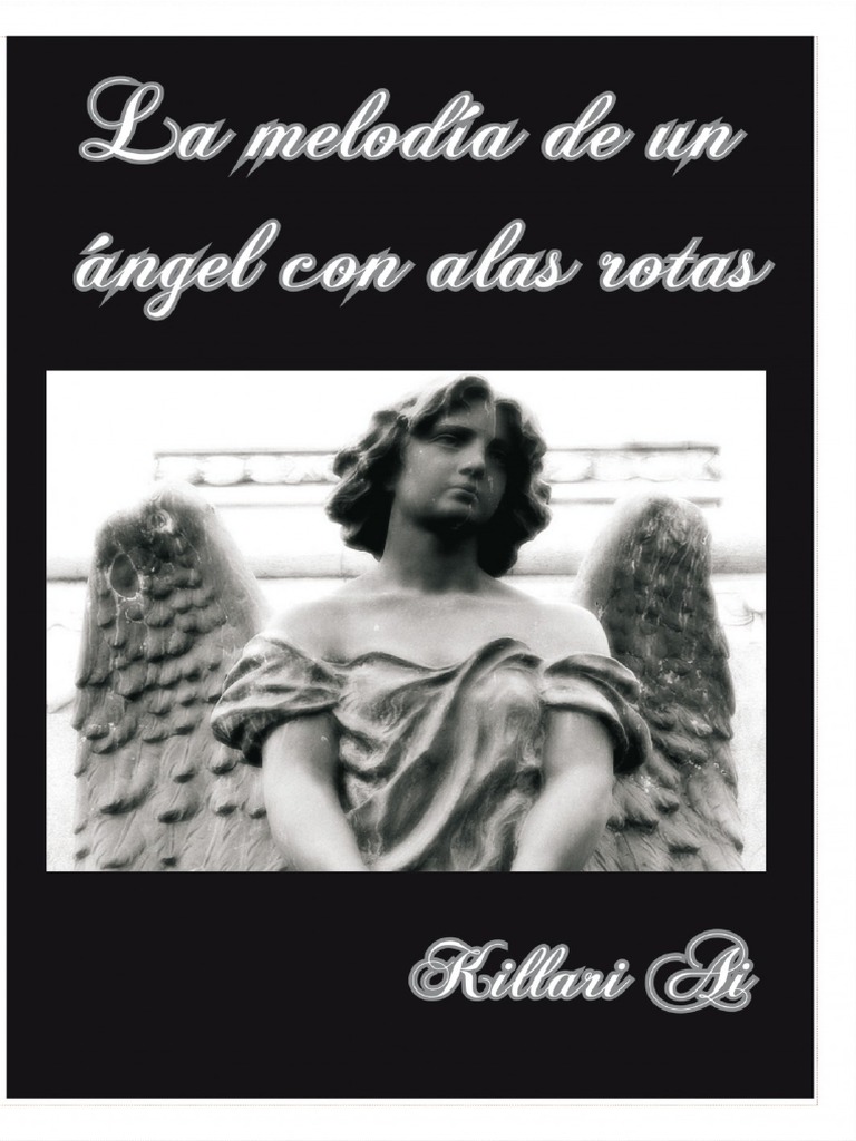 La Melodia de Un Angel Con Alas Rotas | PDF | Teatro | Ligero
