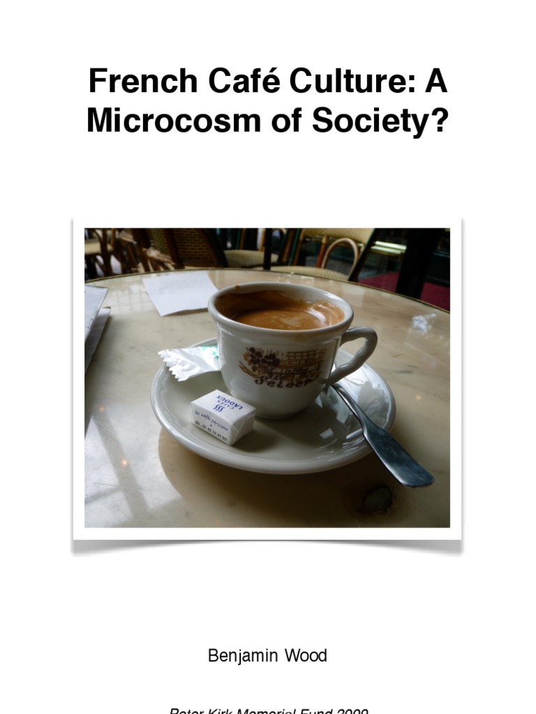 French Cafe Culture: A Microcosm of Society? | PDF | Coffeehouse | Paris